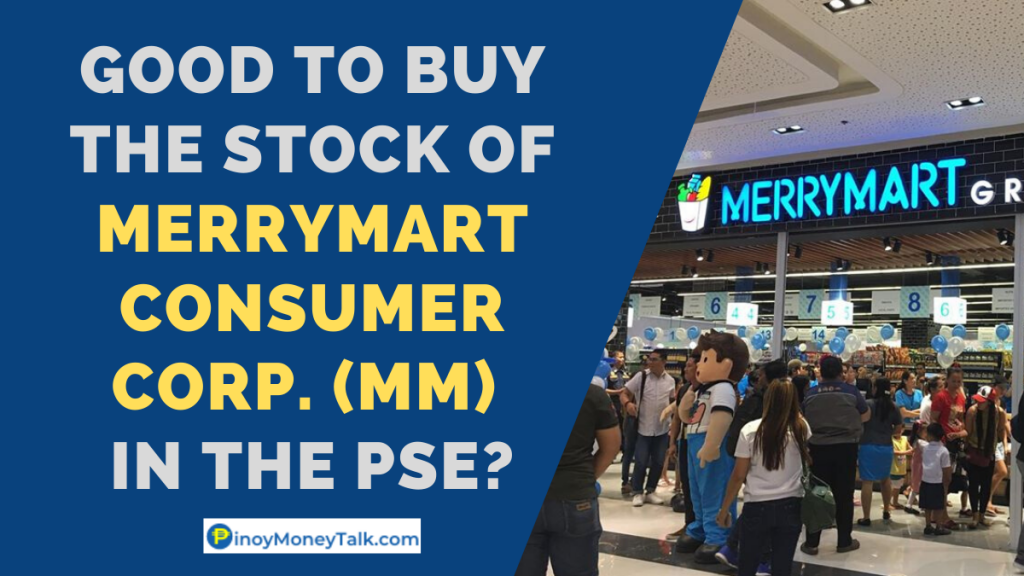 Good to Buy MerryMart (MM) Stock in the PSE? » Pinoy Money Talk