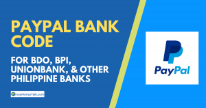 Paypal Bank Code of BPI, BDO, Metrobank & other Philippine banks ...
